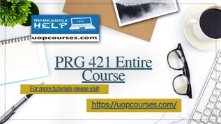 PRG 421 Entire Course at emaze Presentation