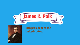 James K. Polk at emaze Presentation