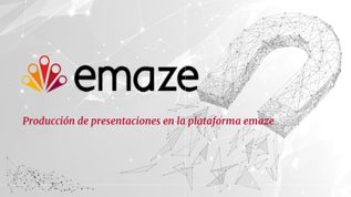 Producción de presentaciones en la plataforma emaze at emaze Presentation