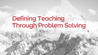 Defining Teaching Through Problem Solving at emaze Presentation