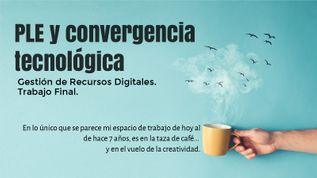 PLE y convergencia tecnológica at emaze Presentation