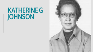 Katherine G Johnson on emaze