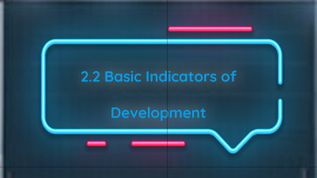 2.2 Basic Indicators of Development at emaze Presentation