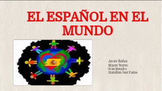 El español en el mundo at emaze Presentation