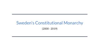 Sweden's Constitutional Monarchy at emaze Presentation
