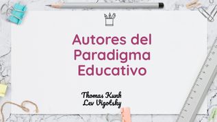 Autores del Paradigma Educativo at emaze Presentation