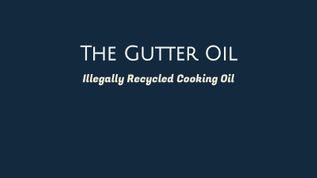 The Gutter Oil at emaze Presentation