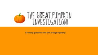 THE GREAT PUMPKIN INVESTIGATION! at emaze Presentation