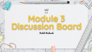 Module 3 Discussion Board at emaze Presentation