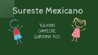 SURESTE DE MEXICO at emaze Presentation