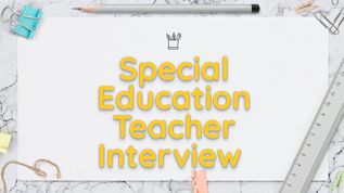 Special Education Teacher Interview at emaze Presentation