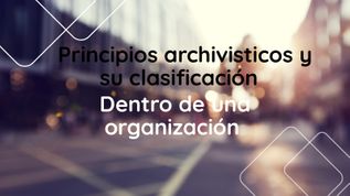 Principios archivisticos at emaze Presentation