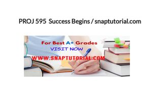 PROJ 595 Success Begins snaptutorial.com at emaze Presentation