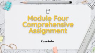 Module Four Comprehensive Assignment at emaze Presentation