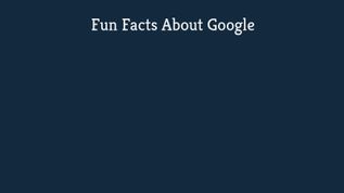 Fun Facts About Google at emaze Presentation