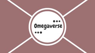 Omegaverse at emaze Presentation