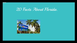 20 Facts About Florida. at emaze Presentation