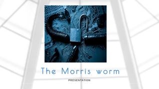 The Morris worm at emaze Presentation