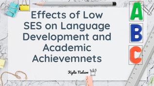 Effects of Low SES on Language Development and Academic at emaze ...