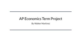 AP Economics Term Project at emaze Presentation