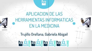 APLICACION DE LAS HERRAMIENTAS INFORMATICAS EN LA MEDICINA at emaze ...