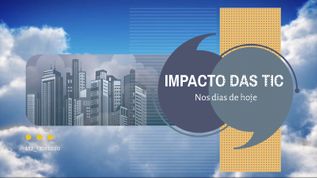Impacto das tic at emaze Presentation