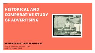 HISTORICAL AND COMPARATIVE STUDY OF ADVERTISING at emaze Presentation