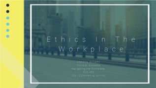 Ethics In The Workplace at emaze Presentation