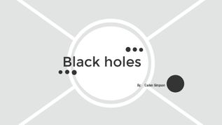 Blackholes at emaze Presentation