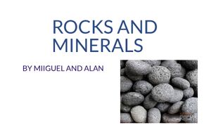 ROCKS AND MINERALS at emaze Presentation