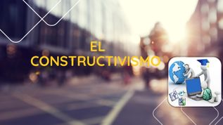 EL CONSTRUCTIVISMO at emaze Presentation
