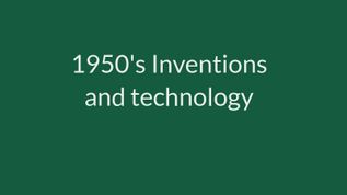 1950's Inventions and technology at emaze Presentation