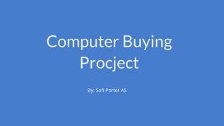 Computer Buying Project at emaze Presentation