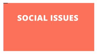 SOCIAL ISSUES at emaze Presentation