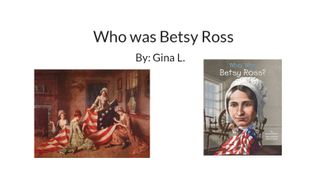 Who was Betsy Ross at emaze Presentation