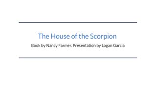 The House of the Scorpion copy1 at emaze Presentation
