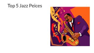 Top 10 Jazz Pieces at emaze Photo Album