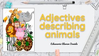 Adjectives describing animals at emaze Presentation