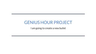 GENIUS HOUR PROJECT at emaze Presentation