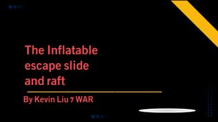 The inflatable escape slide and raft at emaze Presentation