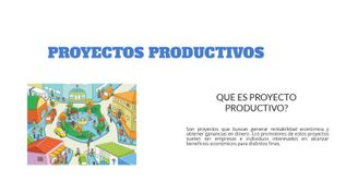 PROYECTOS PRODUCTIVOS at emaze Presentation