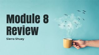 Module 8 Review at emaze Presentation