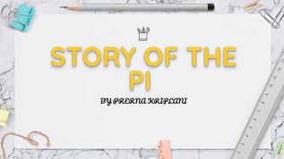 STORY OF THE PI at emaze Presentation