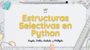 Estructuras Selectivas en Python at emaze Presentation