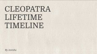 Cleopatra lifetime timeline at emaze Presentation
