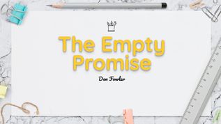 The Empty Promise at emaze Presentation