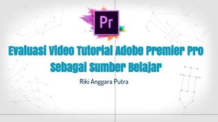 Evaluasi Video Tutorial Adobe Preemier Pro Sebagai Sumber at emaze Presentation