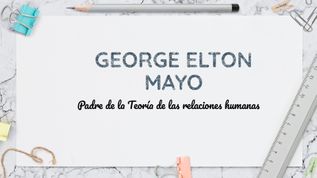 GEORGE ELTON MAYO at emaze Presentation