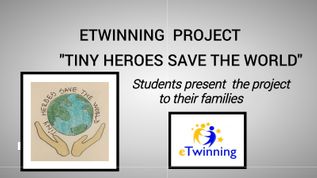eTwinning project"tiny heroes save the world" at emaze Presentation