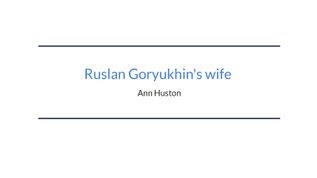 Ruslan Goryukhin's wife at emaze Presentation